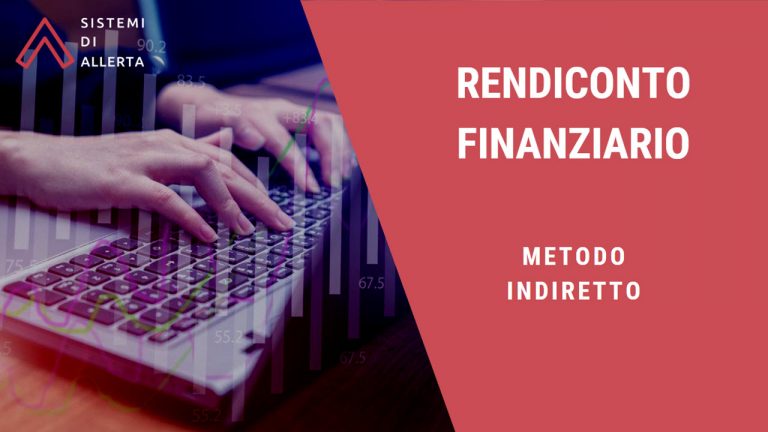 Rendiconto Finanziario: come calcolare il DSCR - Sistemi di Allerta